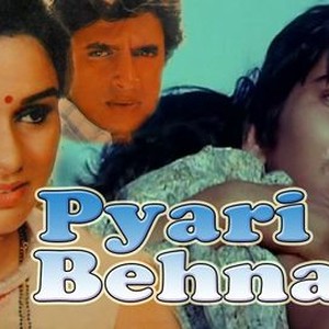 Pyari Behna - Rotten Tomatoes