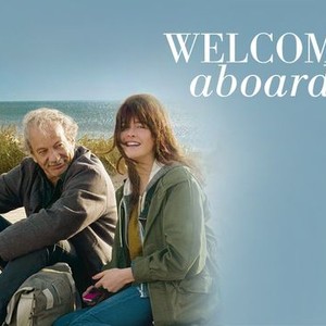Welcome Aboard - Rotten Tomatoes