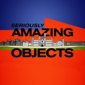 Seriously Amazing Objects - Rotten Tomatoes