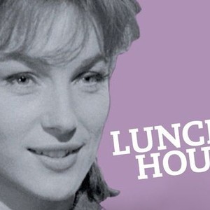 Lunch Hour - Rotten Tomatoes