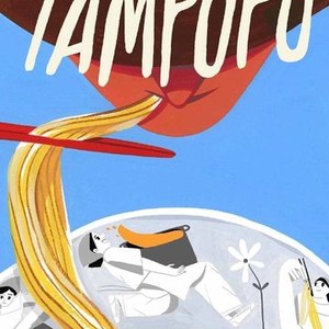 Tampopo - Rotten Tomatoes