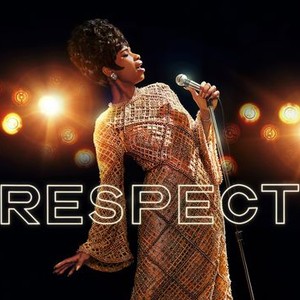 Respect - Rotten Tomatoes