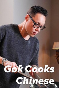 Gok Cooks Chinese: Season 1 | Rotten Tomatoes
