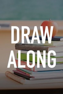 Draw Along | Rotten Tomatoes