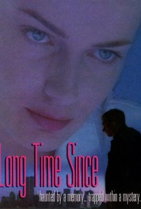 Long Time Since | Rotten Tomatoes