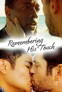 Remembering His Touch | Rotten Tomatoes