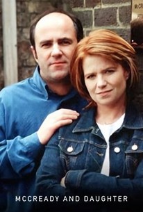 McCready and Daughter | Rotten Tomatoes