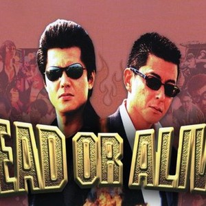 Dead or Alive - Rotten Tomatoes