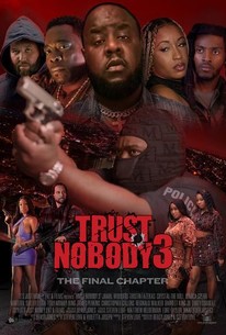 Trust Nobody 3 | Rotten Tomatoes