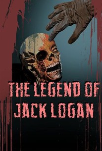 The Legend of Jack Logan - Rotten Tomatoes