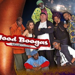 Hood Boogas: The Movie - Rotten Tomatoes