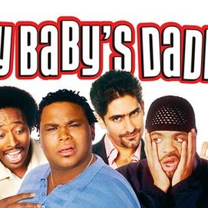 My Baby's Daddy - Rotten Tomatoes