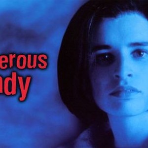 Dangerous Lady - Rotten Tomatoes