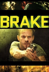 Brake | Rotten Tomatoes