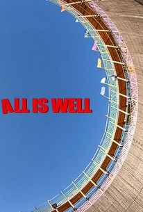 All Is Well (2021) | Rotten Tomatoes