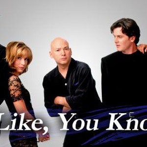 It's Like, You Know ...: Season 1, Episode 8 - Rotten Tomatoes