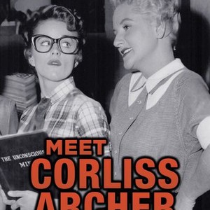 Meet Corliss Archer - Rotten Tomatoes
