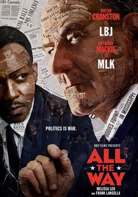 All the Way - Trailers & Videos | Rotten Tomatoes