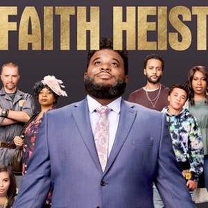 Faith Heist - Rotten Tomatoes