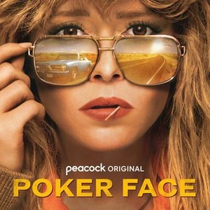 Poker Face - Rotten Tomatoes