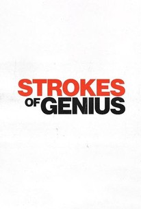 Strokes of Genius | Rotten Tomatoes