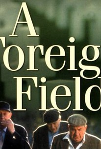 A Foreign Field (1993) - Rotten Tomatoes