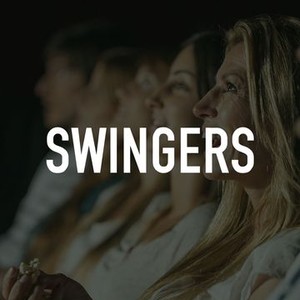 Swingers - Rotten Tomatoes