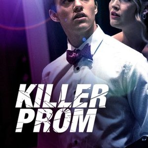 Killer Prom - Rotten Tomatoes