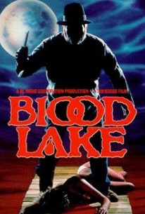 Blood Lake (2014) - Rotten Tomatoes