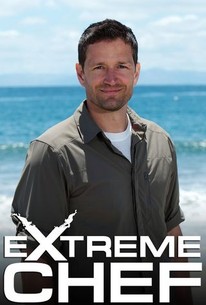 Extreme Chef: Season 1 | Rotten Tomatoes