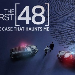 The First 48: The Case That Haunts Me: Season 1, Episode 2 - Rotten ...