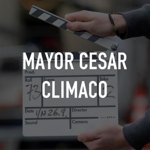Mayor Cesar Climaco - Rotten Tomatoes