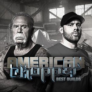 American Chopper: Best Builds - Rotten Tomatoes