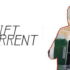 Swift Current - Rotten Tomatoes