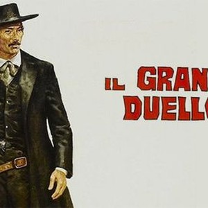 Il grande duello - Rotten Tomatoes