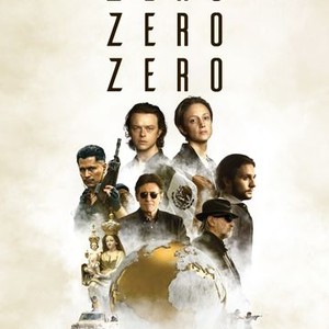 ZeroZeroZero - Rotten Tomatoes