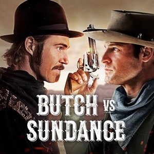Butch vs. Sundance - Rotten Tomatoes