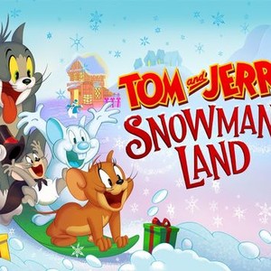 Tom and Jerry: Snowman's Land - Rotten Tomatoes