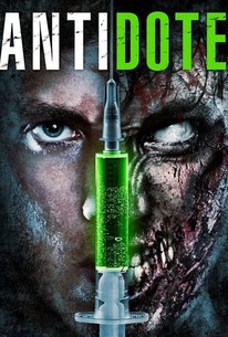 Antidote (2013) | Rotten Tomatoes