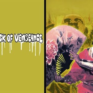 Mask of Vengeance - Rotten Tomatoes