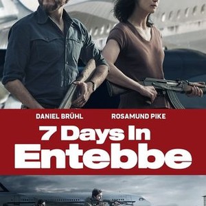 7 Days in Entebbe - Rotten Tomatoes