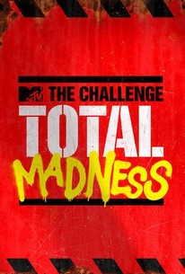 The Challenge: Total Madness | Rotten Tomatoes