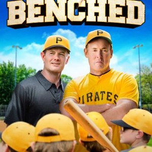 Benched (2018) - Rotten Tomatoes