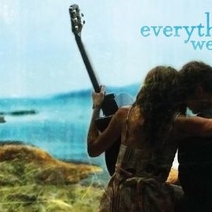 Everything Went Down - Rotten Tomatoes