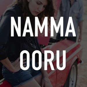 Namma Ooru - Rotten Tomatoes