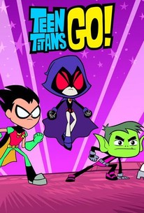 Teen Titans Go!: Season 2 | Rotten Tomatoes