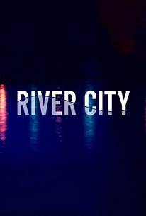 River City | Cast and Crew | Rotten Tomatoes