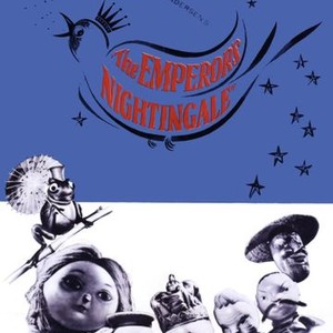 The Emperor's Nightingale - Rotten Tomatoes