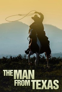 The Man From Texas (1915) | Rotten Tomatoes