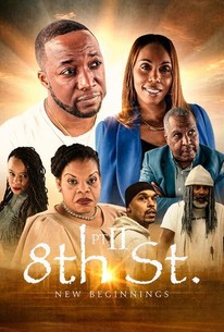 8th St. 2: New Beginnings | Rotten Tomatoes